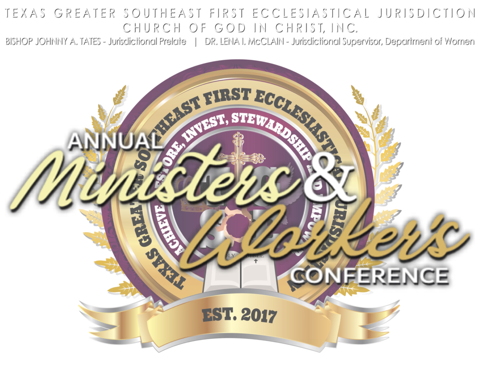 Ministers & Workers’ Conference – Texas Greater Southeast First ...